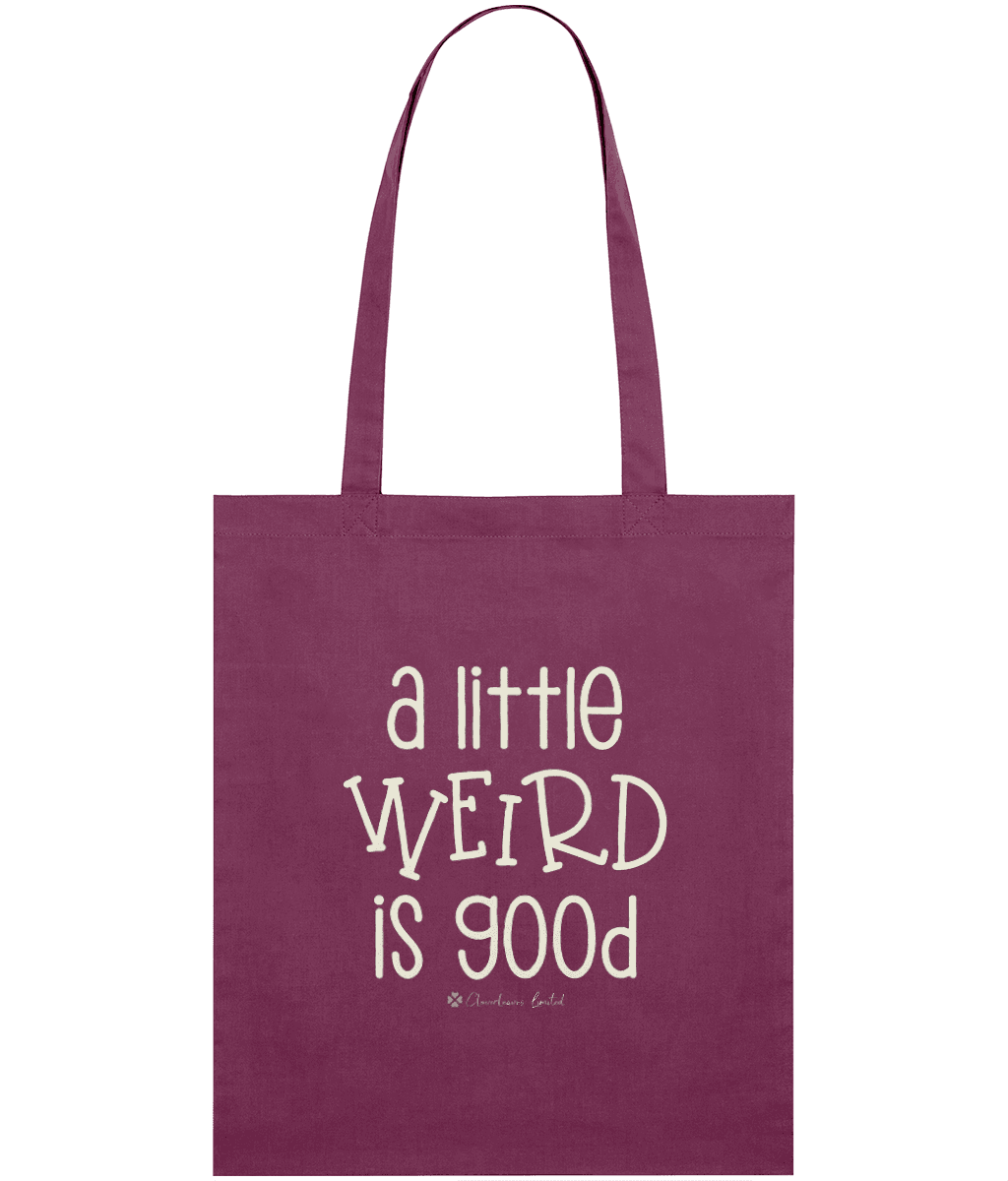 A Little Weird Is Good Tote - Cloverleaves Limited